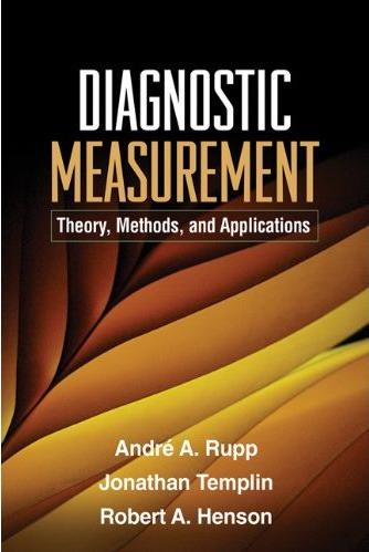 Diagnostic Measurement: Theory, Methods, and Applications | Jonathan ...